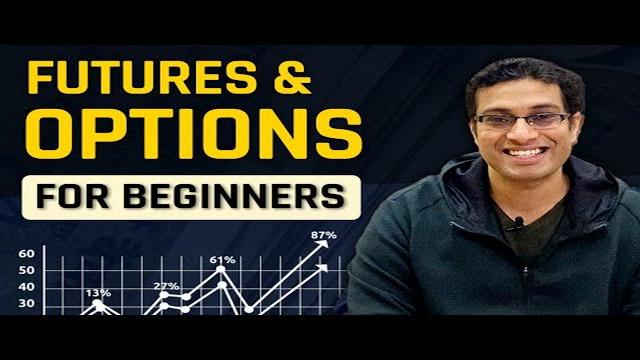 Beginner's Guide: Trading in Options and Futures in India