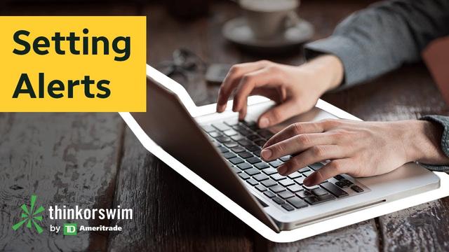Learn How To Add An Alert On Thinkorswim Platform 