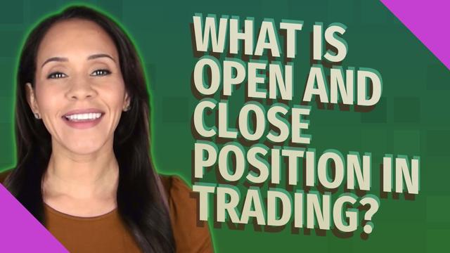 Memahami Konsep 'Open' dan 'Close' dalam Trading Forex