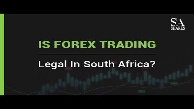 Is Forex Trading Legal in South Africa? | A Complete Guide on South ...