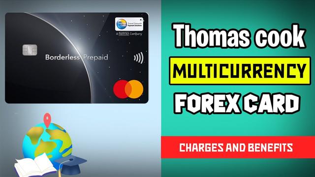 Explore the Benefits of the Thomas Cook Forex Card for Hassle-Free Travel