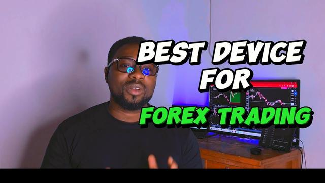 What is the Best Device for Trading in 2021? Find Out Here!