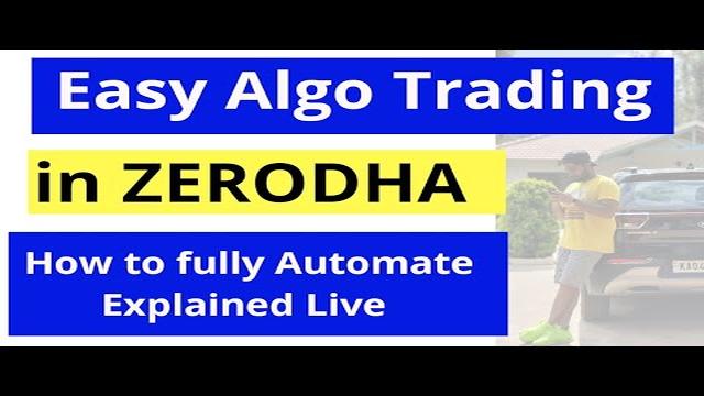 Automating Trading with Zerodha: Everything You Need to Know
