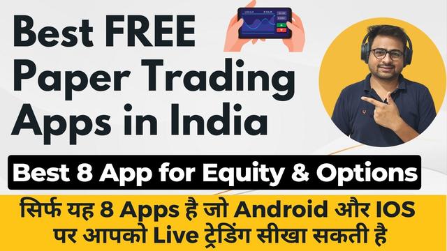 The Best Platforms for Paper Trading Options in India